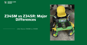 John Deere Z345M vs Z345R: Which Model Should You Choose? • Desired ...